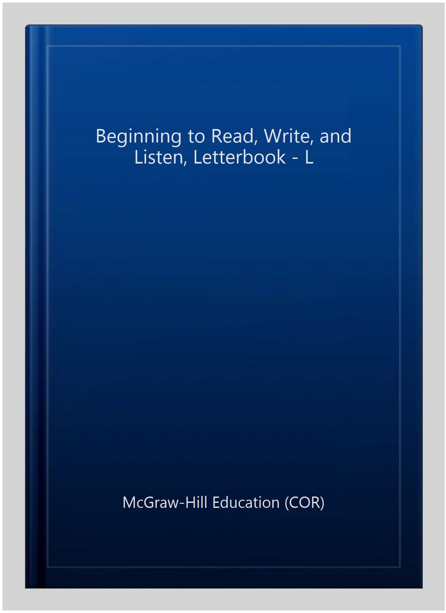 Pre-Owned Beginning to Read, Write, and Listen, Letterbook 7 (L ...