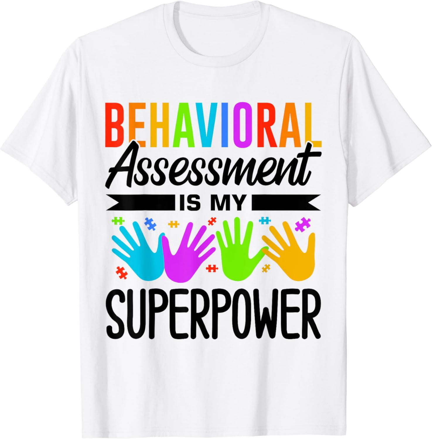 Behavior Analyst and RBT Design for a Behavioral Technician T-Shirt ...