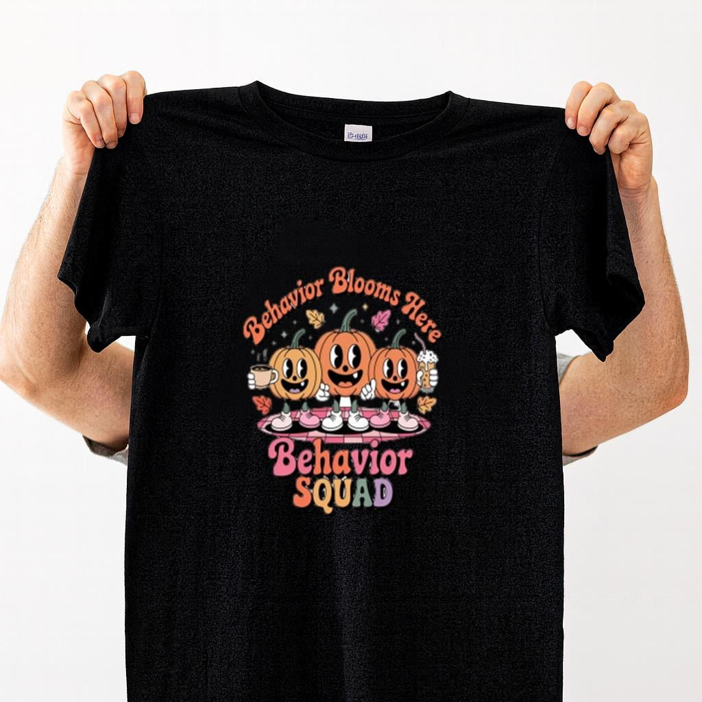 Behavior Blooms Here Squad Pumpkin Day Teacher Quote Unisex T-Shirt, up ...