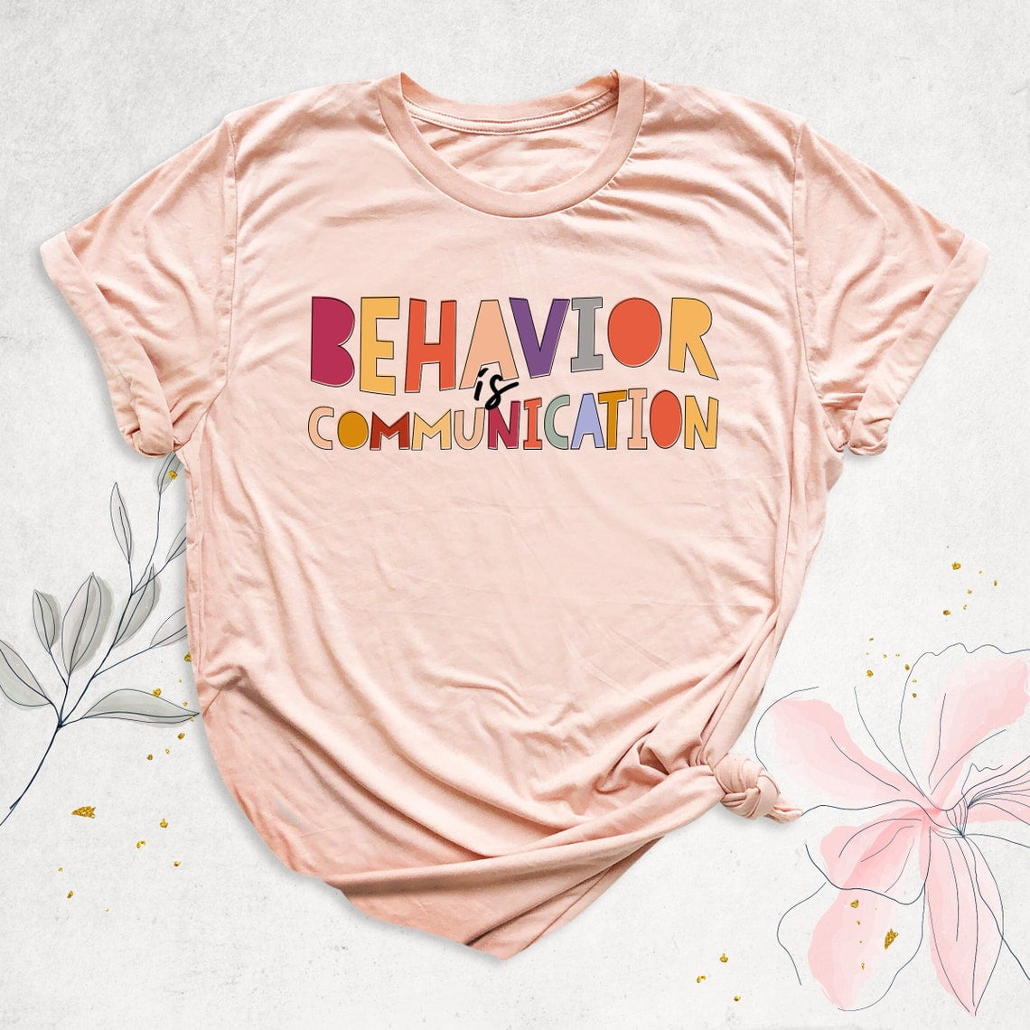 Behavior Is Communication Shirt, Special Ed Teacher Shirts, Behavioral ...