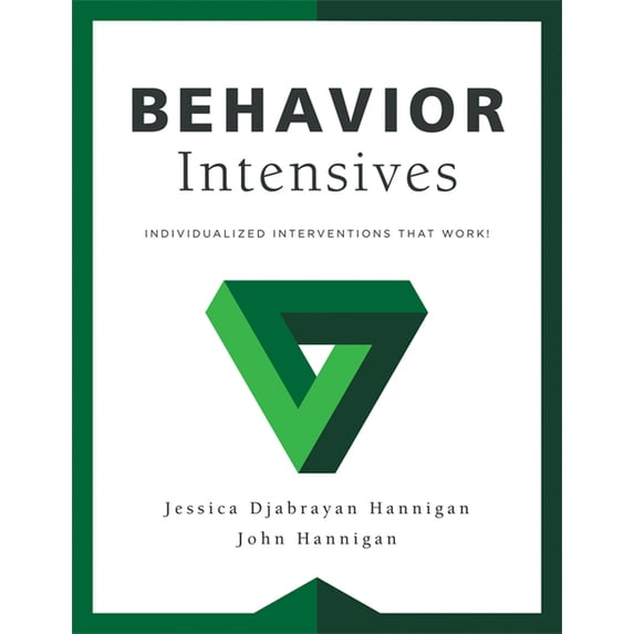 Behavior Intensives: Individualized Interventions That Work! (Tier 3 ...