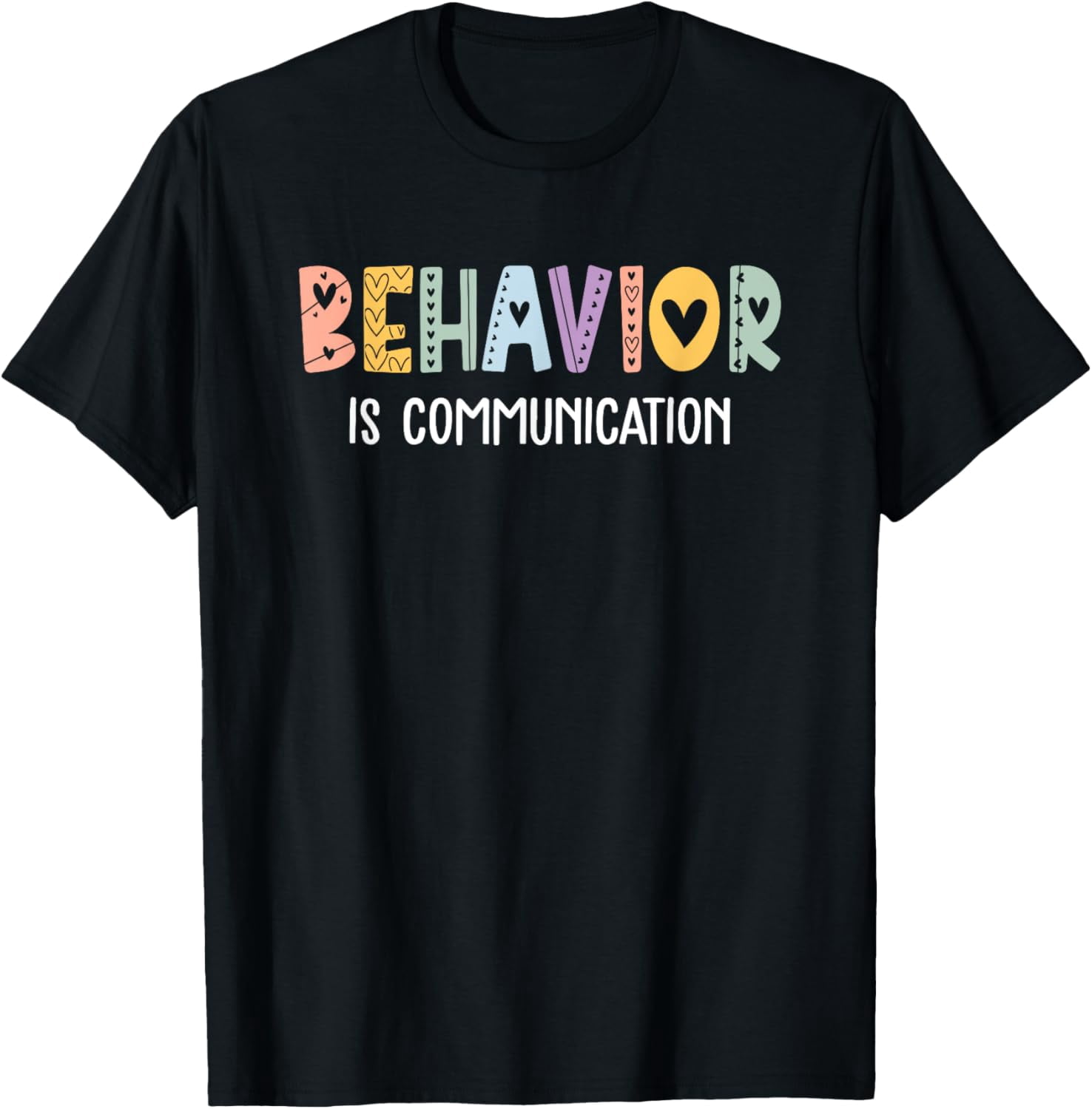 Behavior Is Communication SPED Teacher Autism ABA Therapist T-Shirt ...