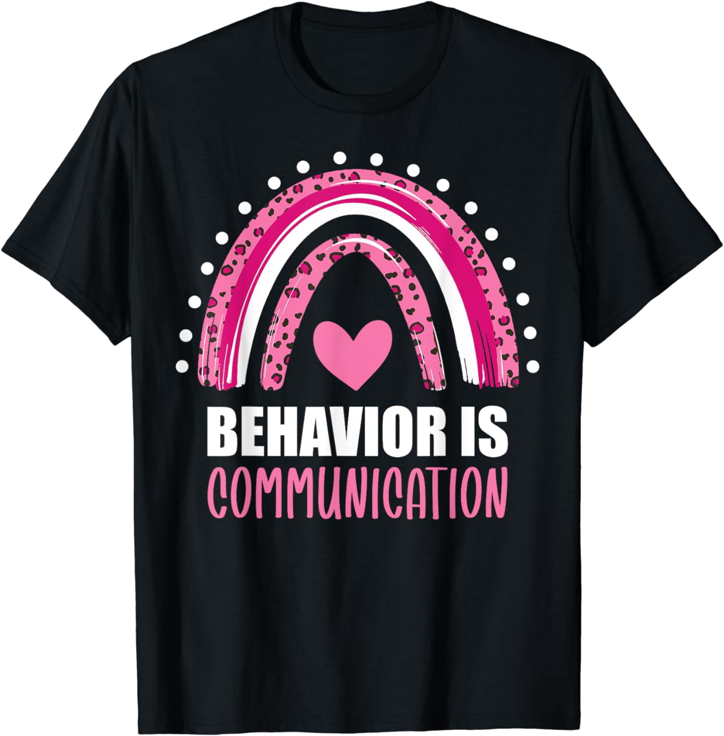 Behavior Is Communication Special Education SPED Teacher Cotton T-Shirt ...
