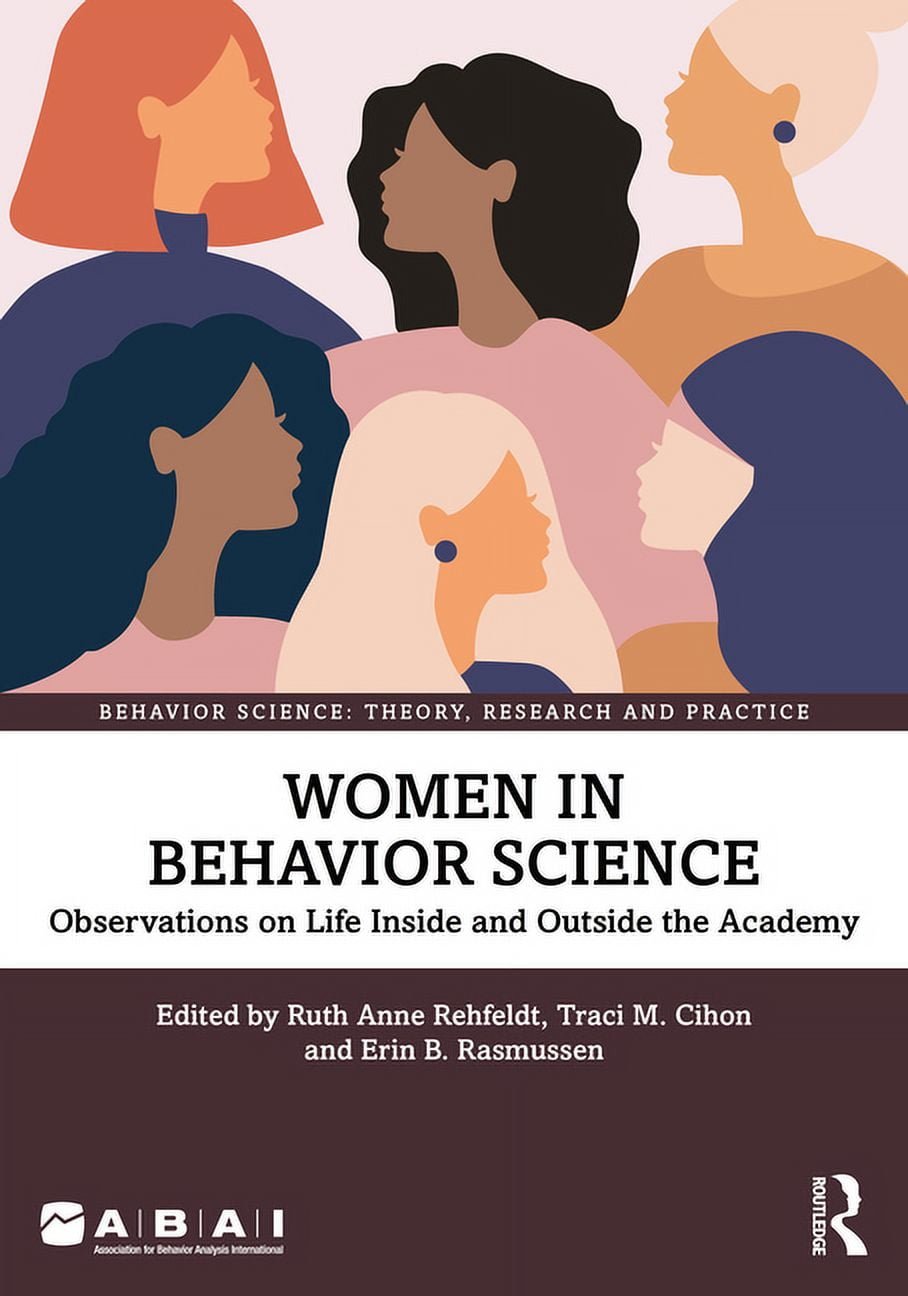 Behavior Science Women in Behavior Science: Observations on Life Inside ...