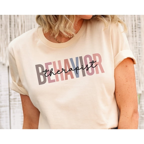 Behavior Therapist Gift BCBA Shirt Behavior Therapist TShirt BCBA Gift ...