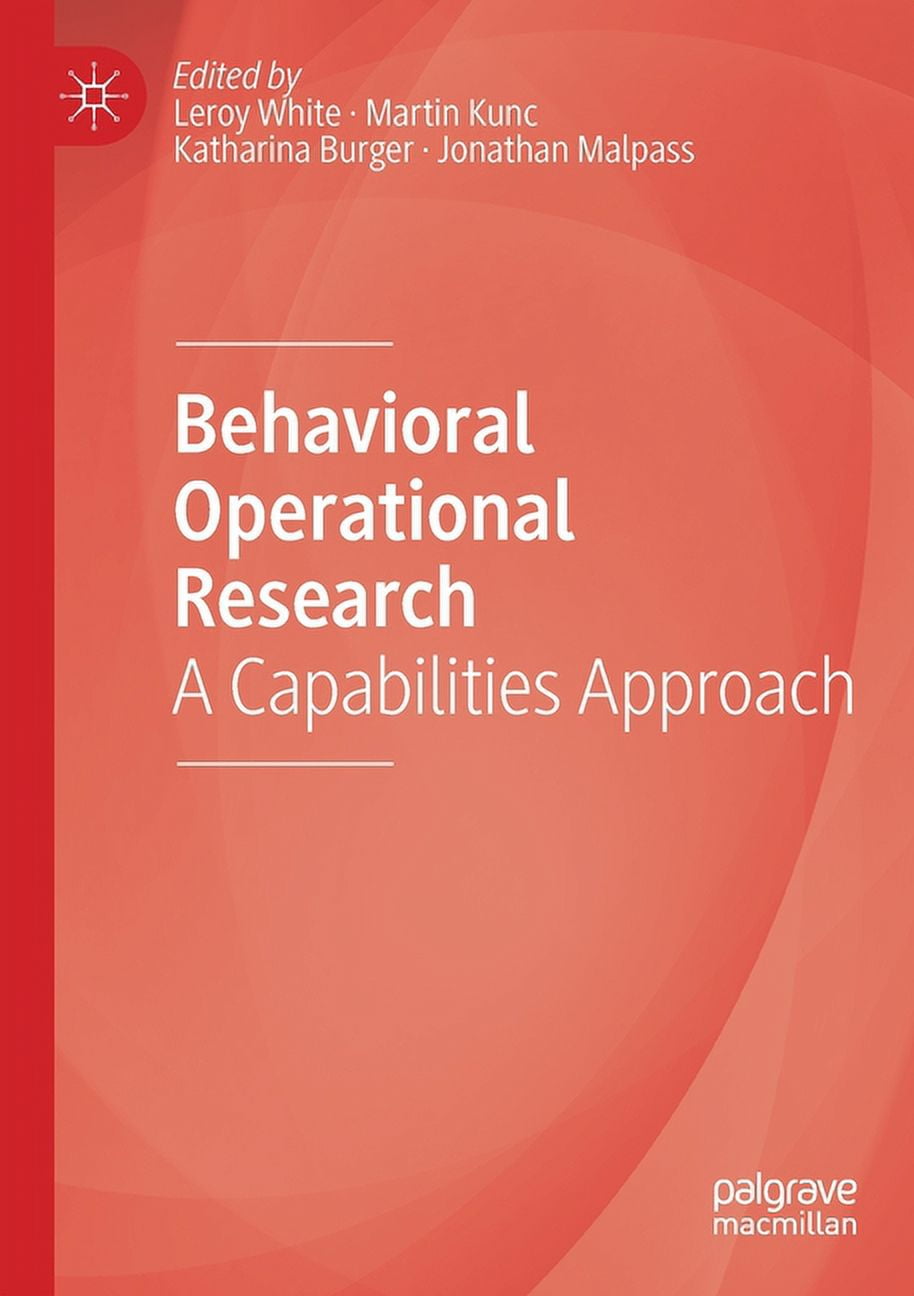 Behavioral Operational Research: A Capabilities Approach (Paperback ...