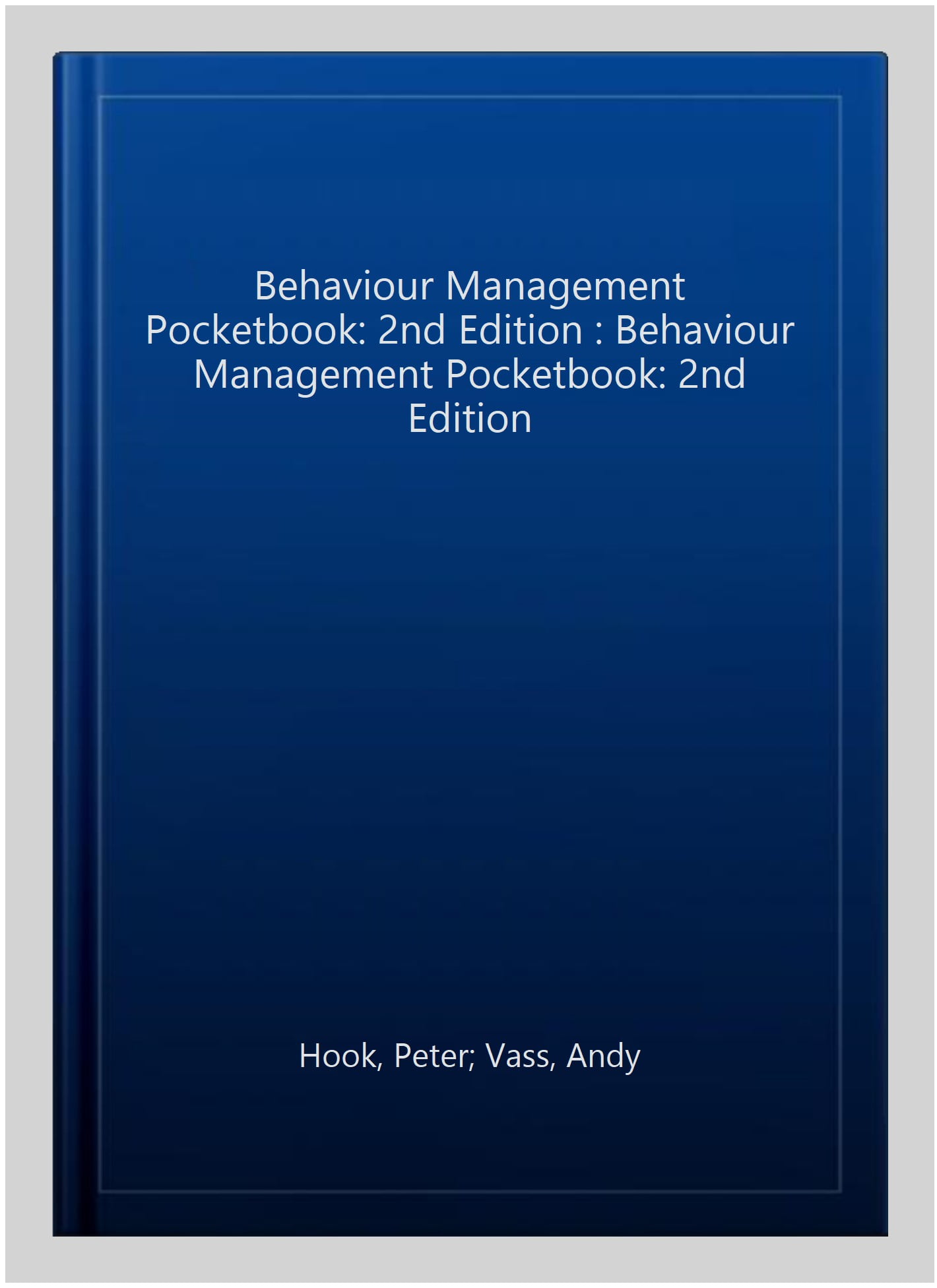 Pre-Owned Behaviour Management Pocketbook: 2nd Edition : Behaviour ...