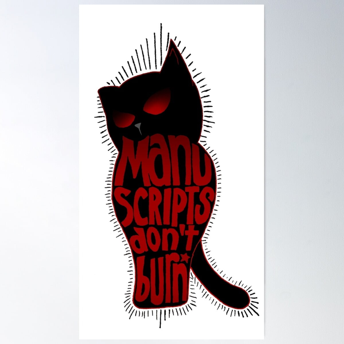 Behemoth The Cat - Manuscripts Don'T Burn Poster Wall Art, Modern Wall ...
