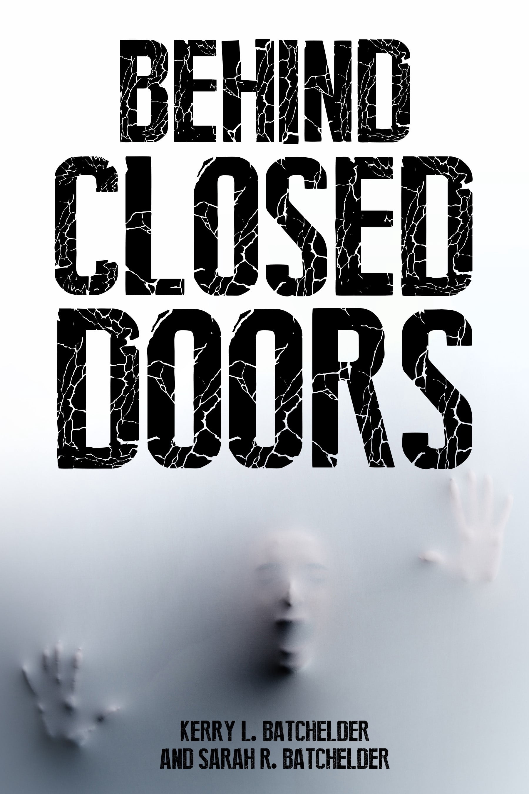 Behind Closed Doors: A riveting suspense thriller, (Paperback ...