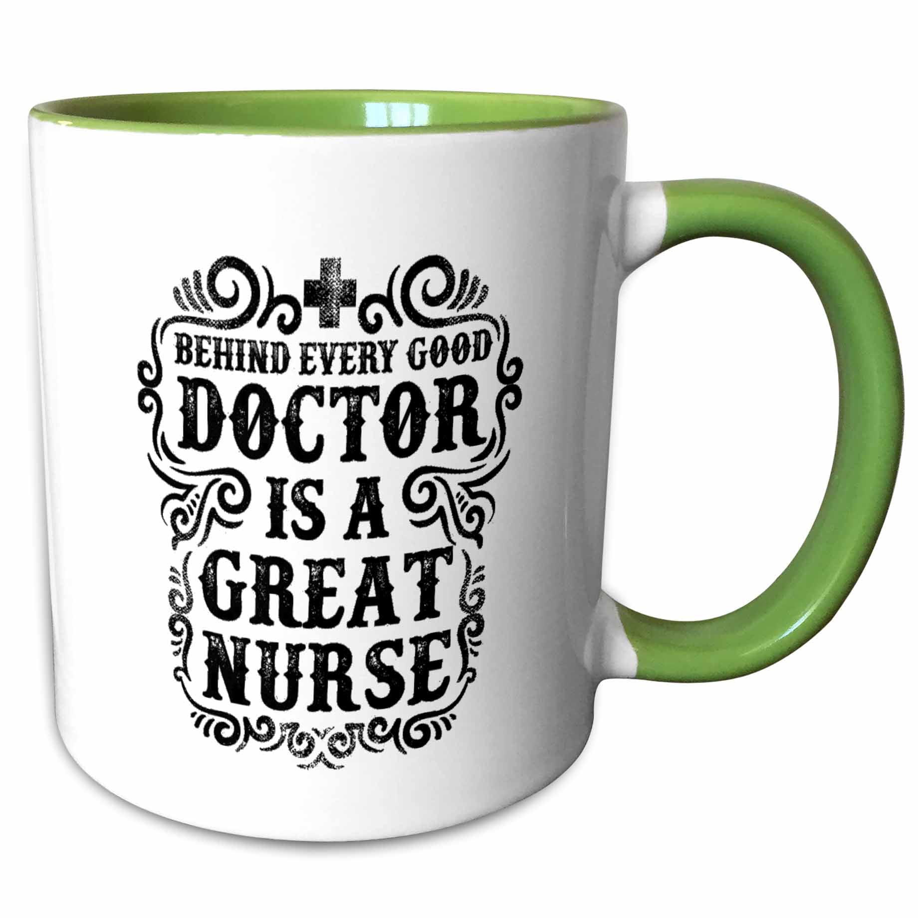 3drose, Behind Every Good Doctor Is a Great Nurse Black Letters, 15oz ...