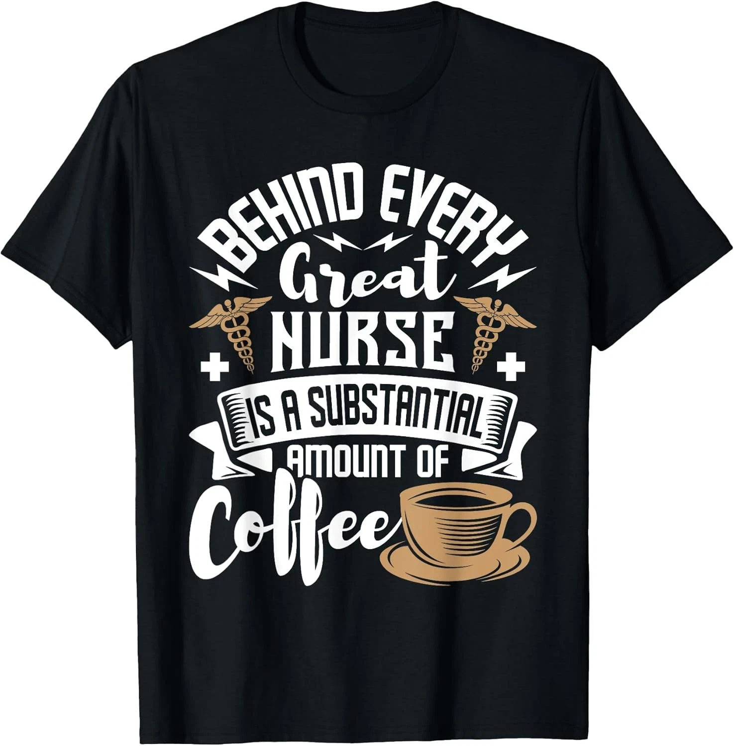 Behind Every Great Nurse Is Coffee Registered Nursing RN Medical Unisex ...