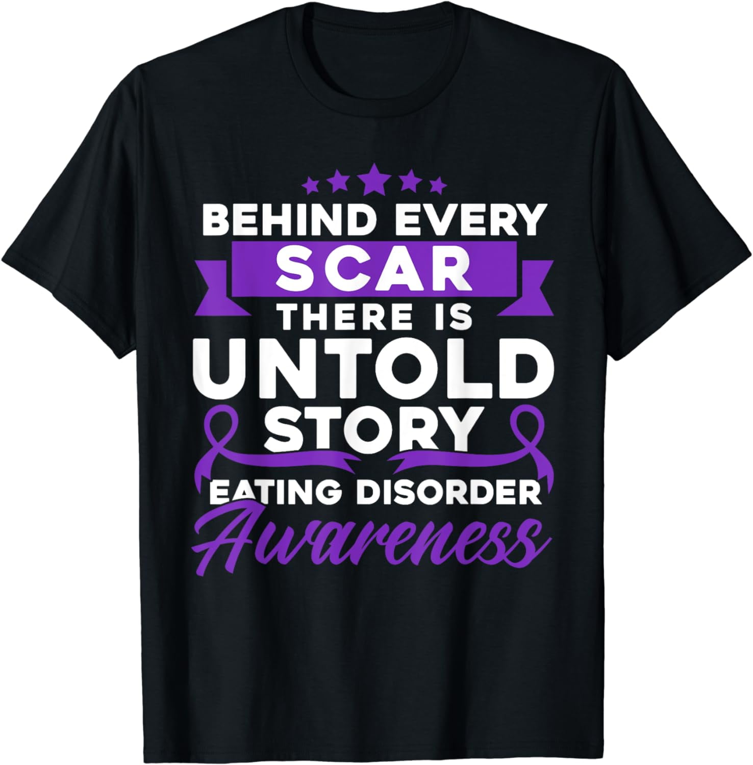 Behind Every Scar Eating Disorder Awareness T-Shirt - Walmart.com