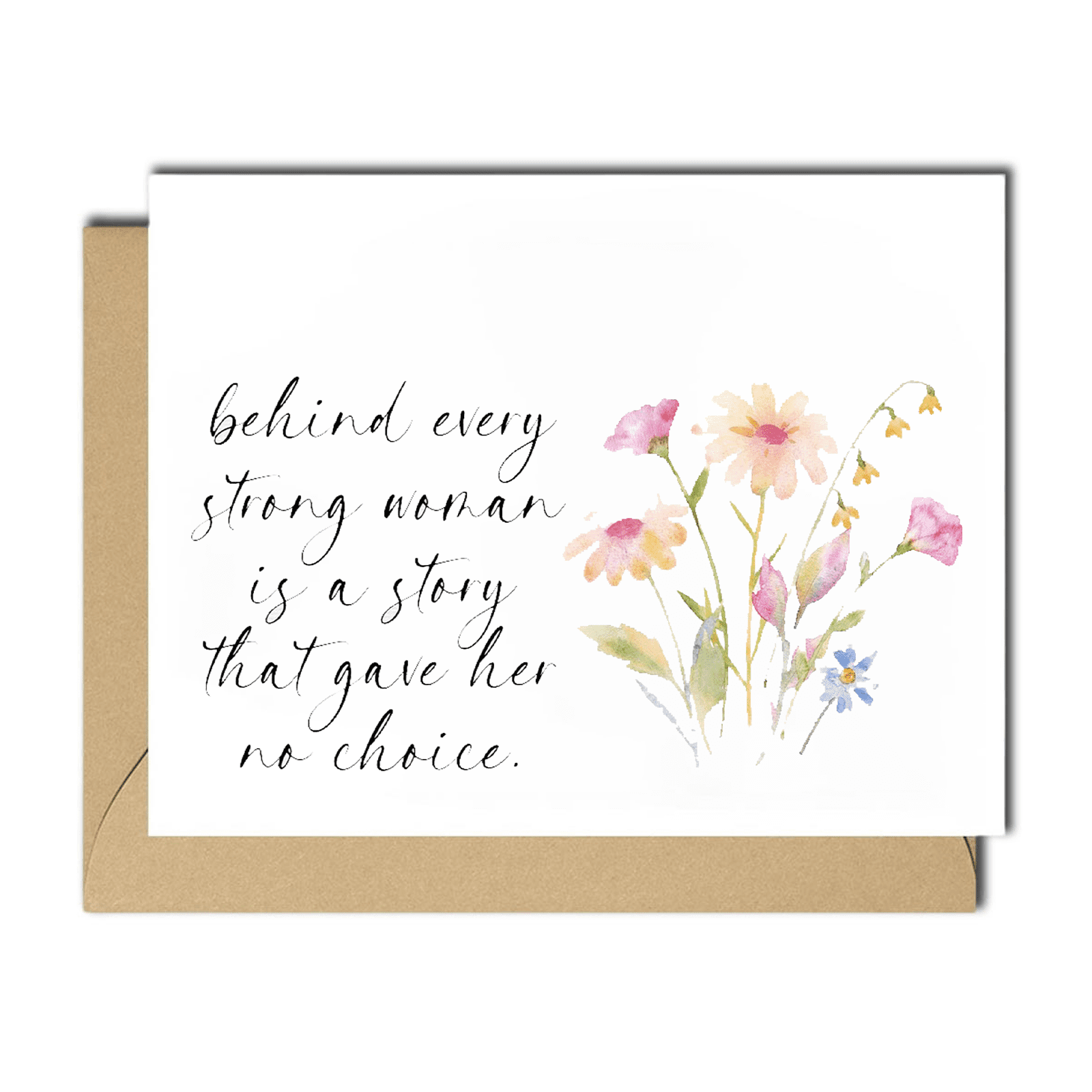Behind Every Strong Woman Greeting Card – Inspirational Quote with ...