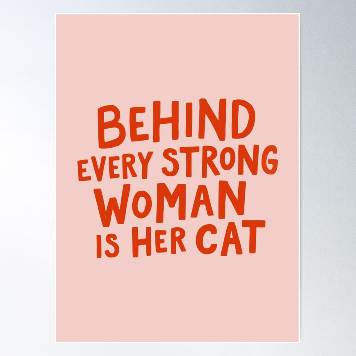 Behind Every Strong Woman Poster Wall Art, Modern Wall Decor For Living ...