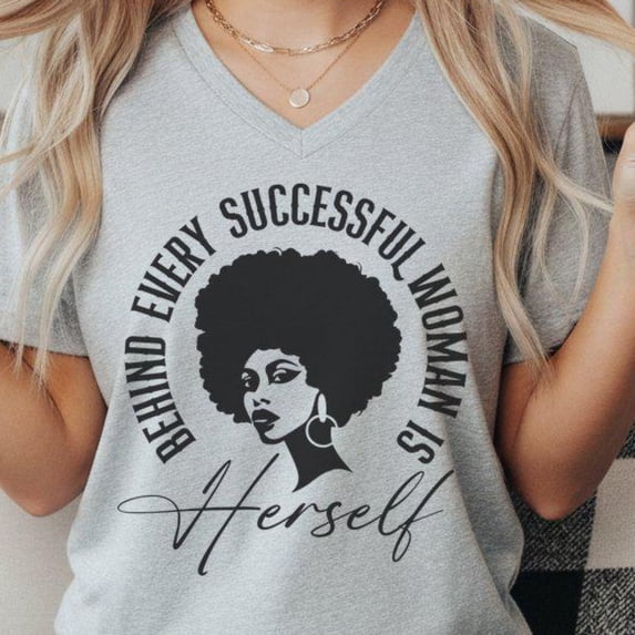 Behind Every Successful Woman TShirt Women s Day Motivational Tee Vneck ...