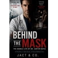 Behind The Mask: The Double Life of Dr. Carter Hayes, (Paperback ...