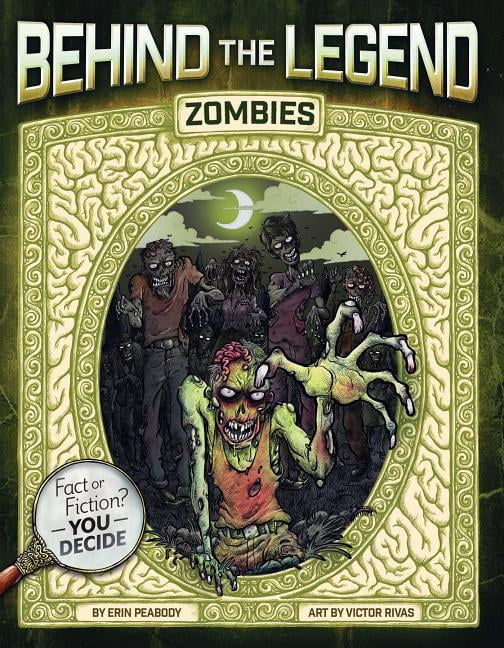 Behind the Legend Zombies, (Paperback) - Walmart.com