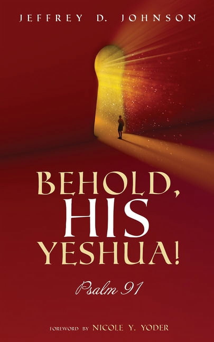 Behold, His Yeshua! (Hardcover) - Walmart Business Supplies