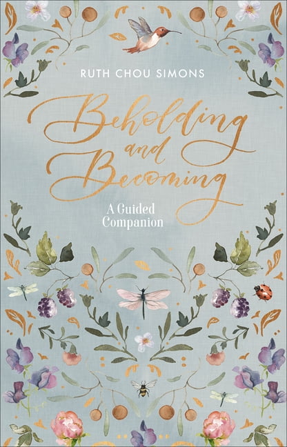 Beholding and Becoming: A Guided Companion (Book) - Walmart.com