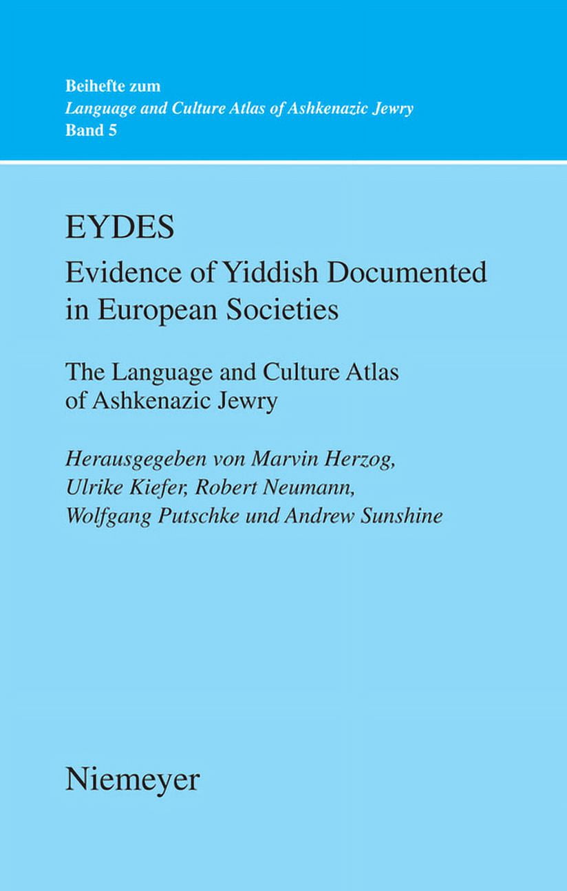 Beihefte Zum Language And Culture Atlas Eydes (Evidence of Yiddish ...