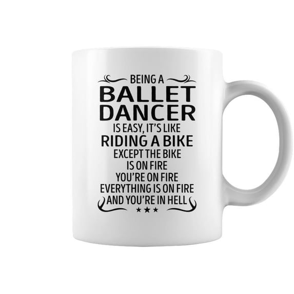Being A Ballet Dancer Like Riding A Bike Coffee Mugs - Walmart.com