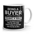 Being A Buyer Is Easy Its Like Riding A Bike Cup Gift Coffee Tea ...
