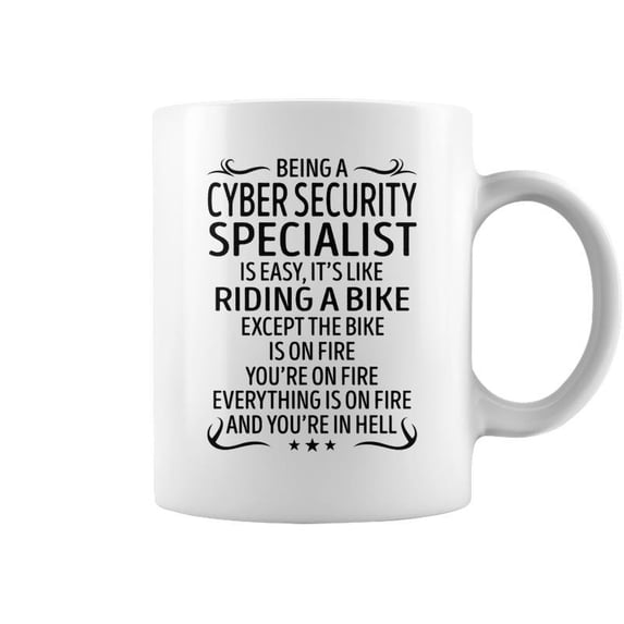 Being A Cyber Security Specialist Like Riding A Bi Coffee Mugs ...
