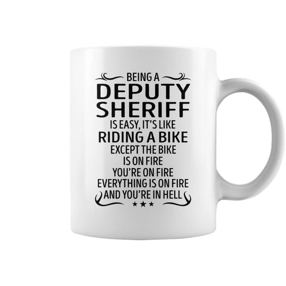 Being A Deputy Sheriff Like Riding A Bike Coffee Mugs - Walmart.com