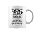 Being A Dog Trainer Like Riding A Bike Coffee Mugs - Walmart.com