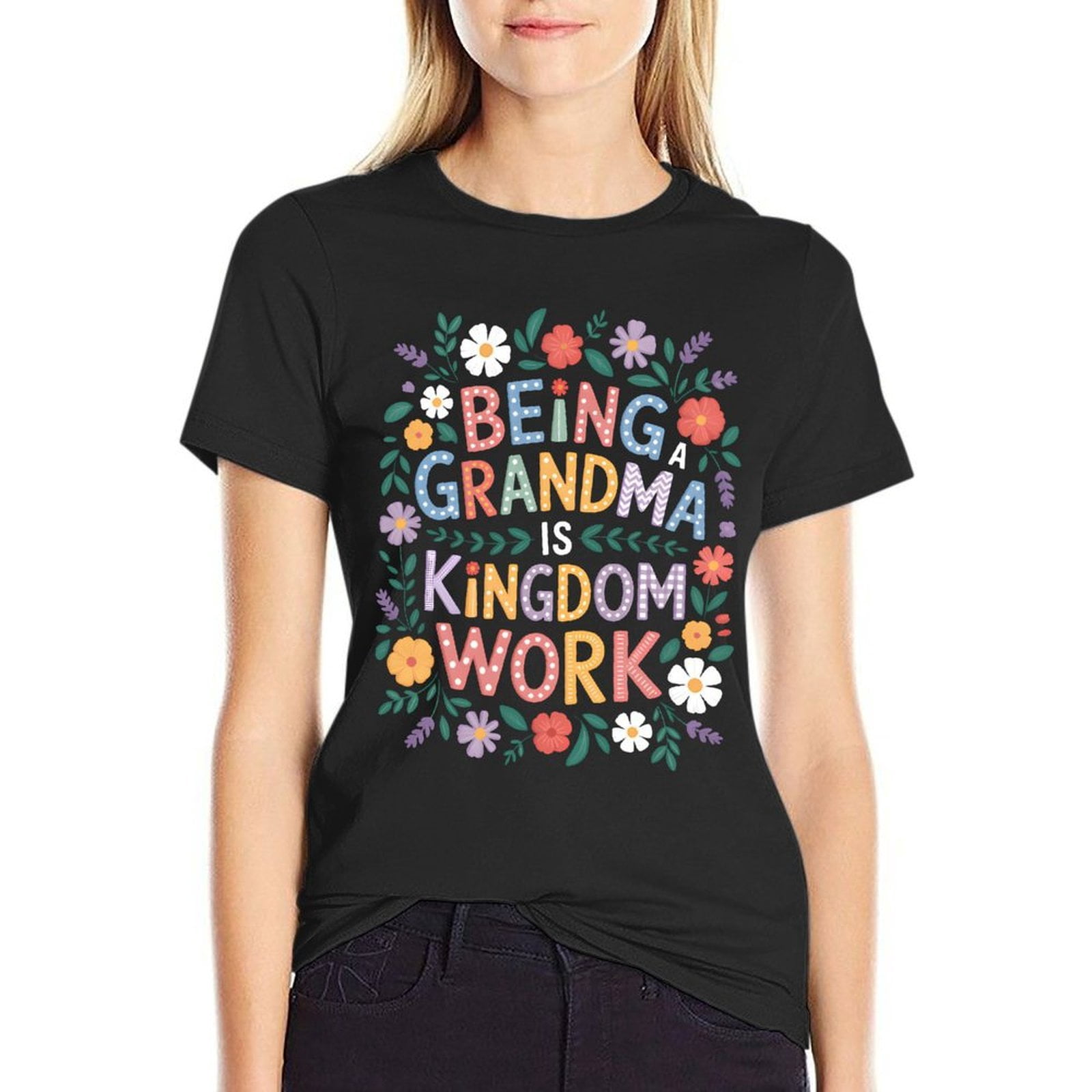 Being A Grandma Is Kingdom Work Women’s Short Sleeve Cotton T-Shirt HD ...