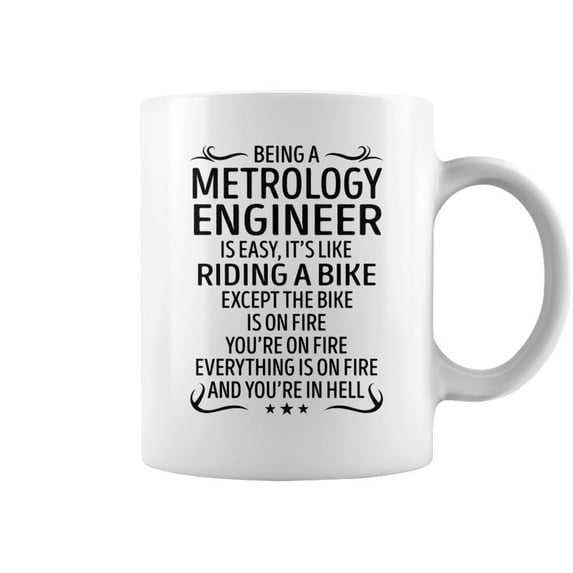 Being A Metrology Engineer Like Riding A Bike Coffee Mugs - Walmart.com