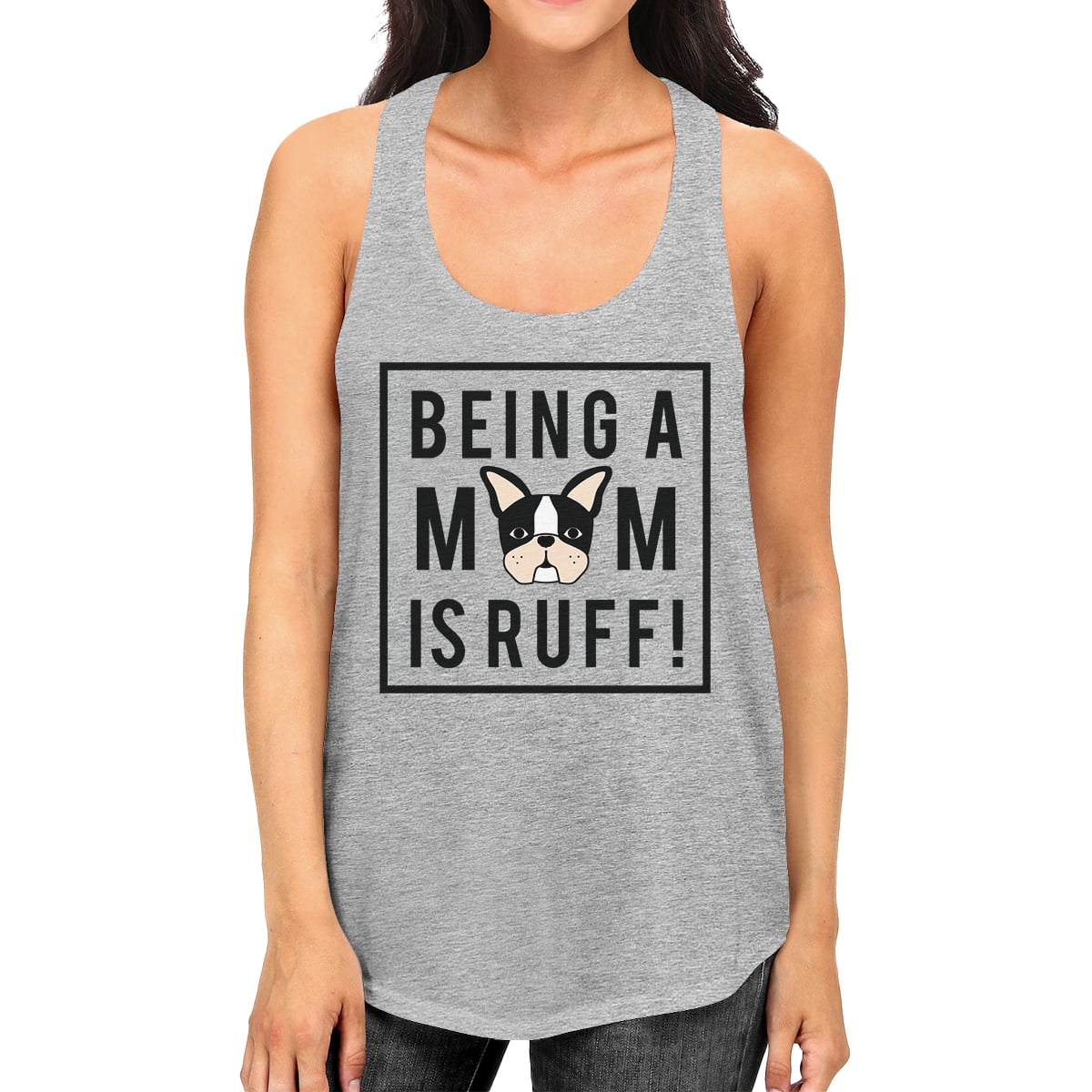 Being A Mom Is Ruff Women's Grey Cute Design Tank Top For Dog Moms ...