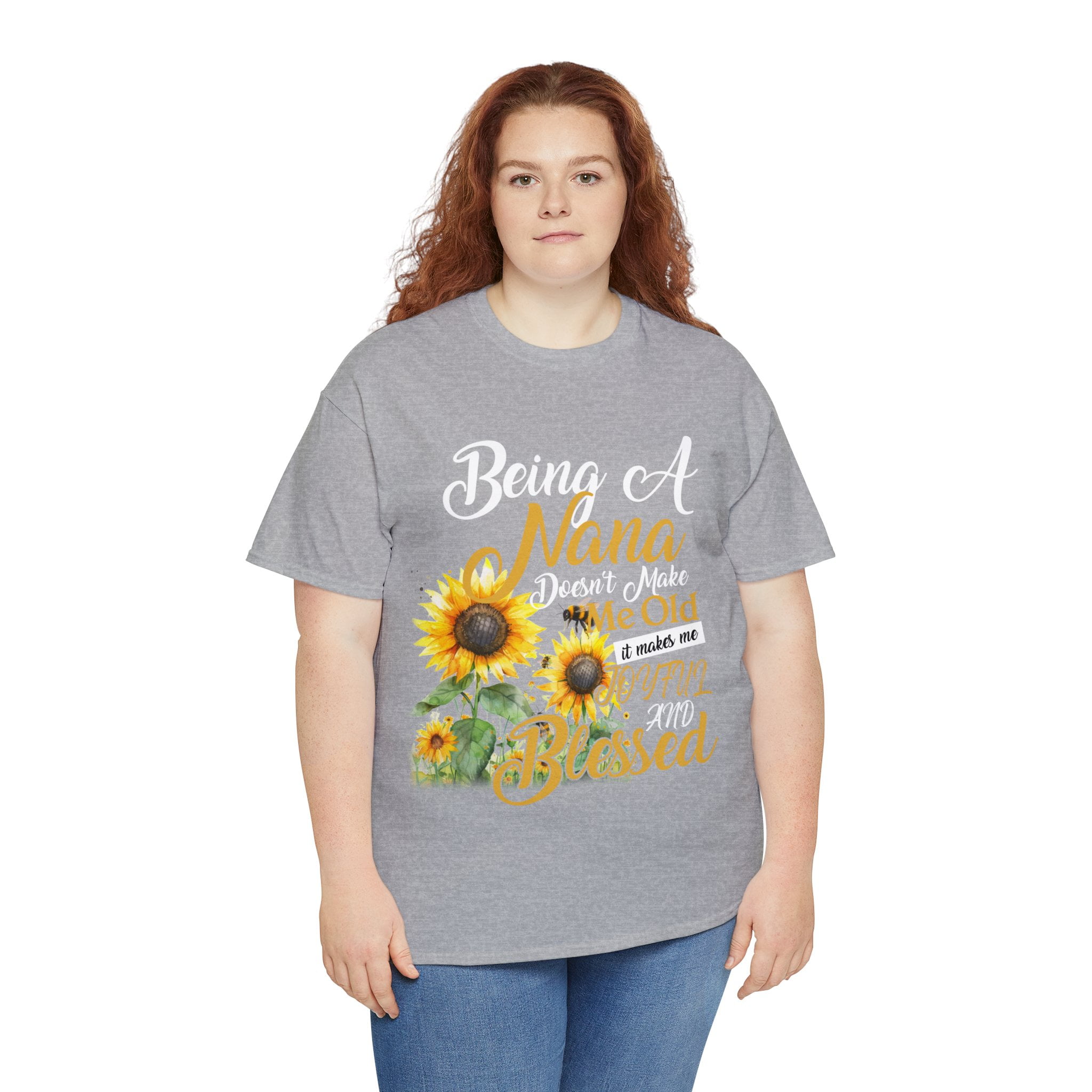 Being A Nana Doesn't Make Me Old Sunflower T-Shirt ID-0304-HMBJ ...