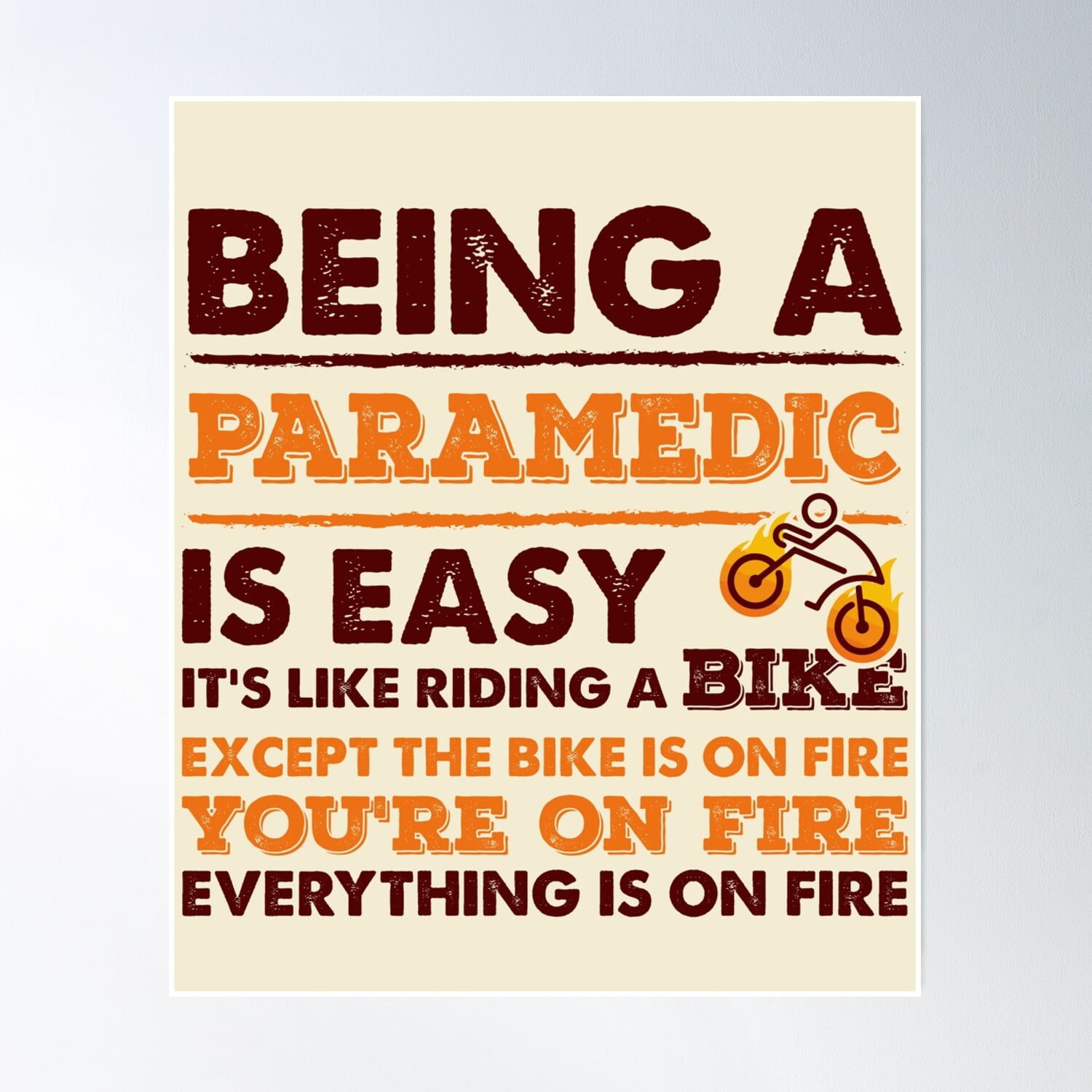 Being A Paramedic Is Easy - Funny Paramedic Quote Gift Idea For Men And ...