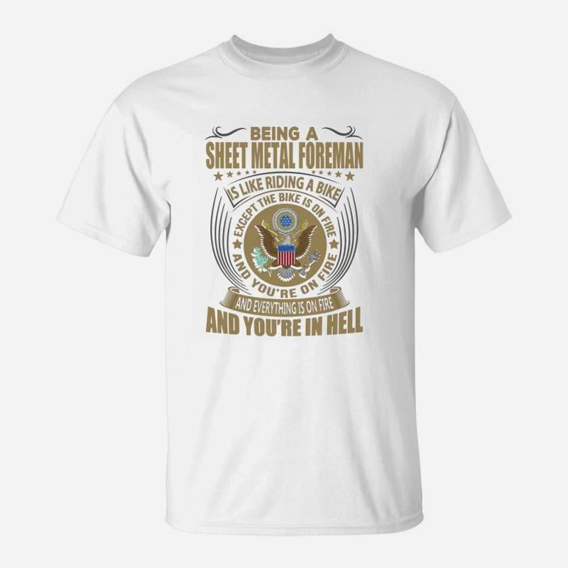 Being A Sheet Metal Foreman Like Riding A Bike Job Title Shirts TShirt ...