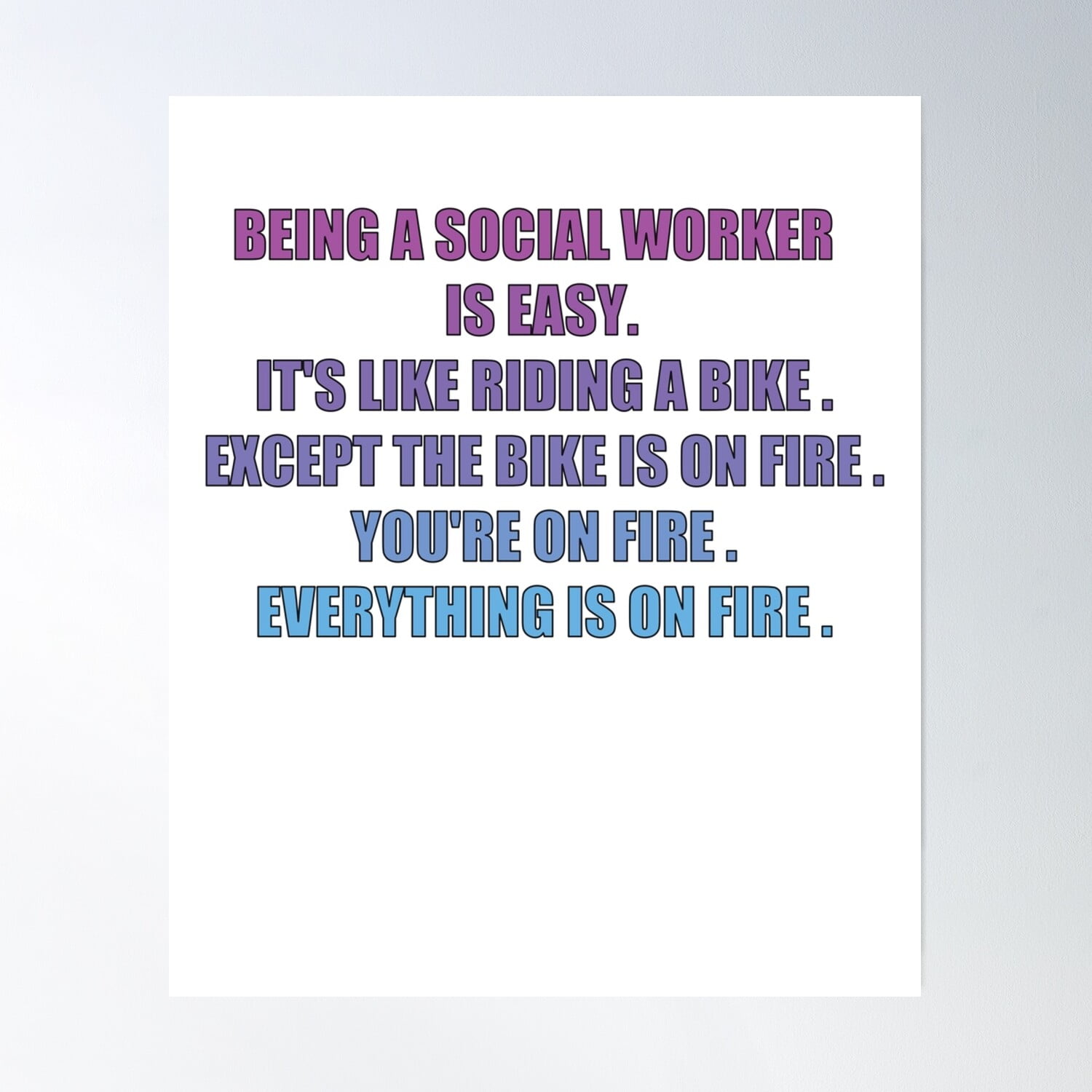 Being A Social Worker Poster Wall Art, Modern Wall Decor, 24x36 ...