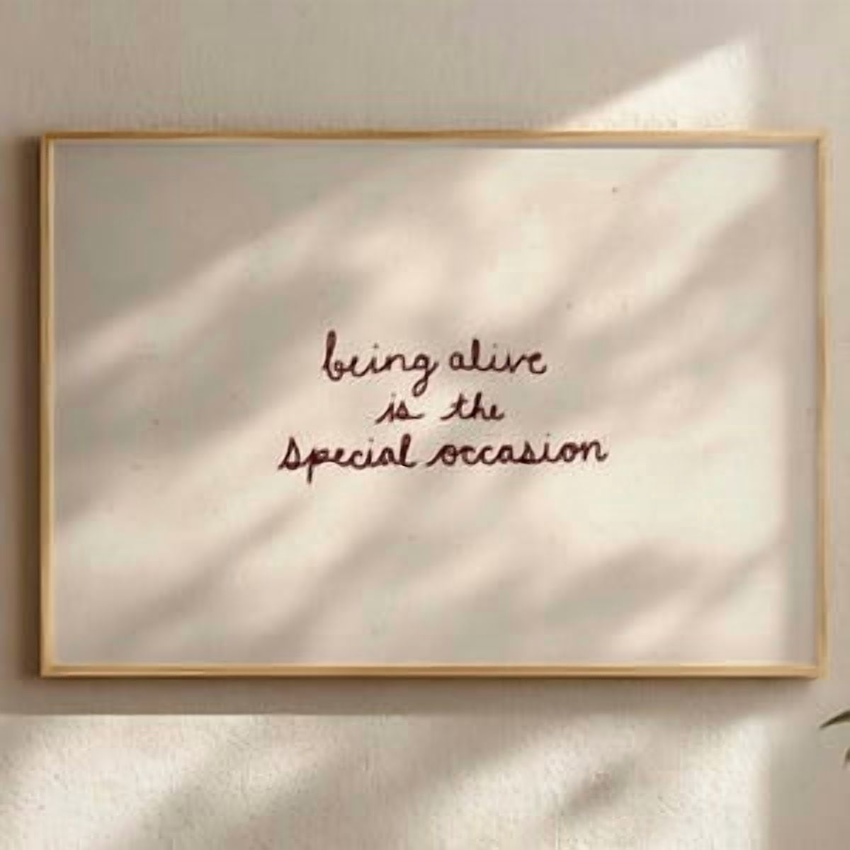 Being Alive Is The Special Occasion Quote Poster, Poster Home Decor ...