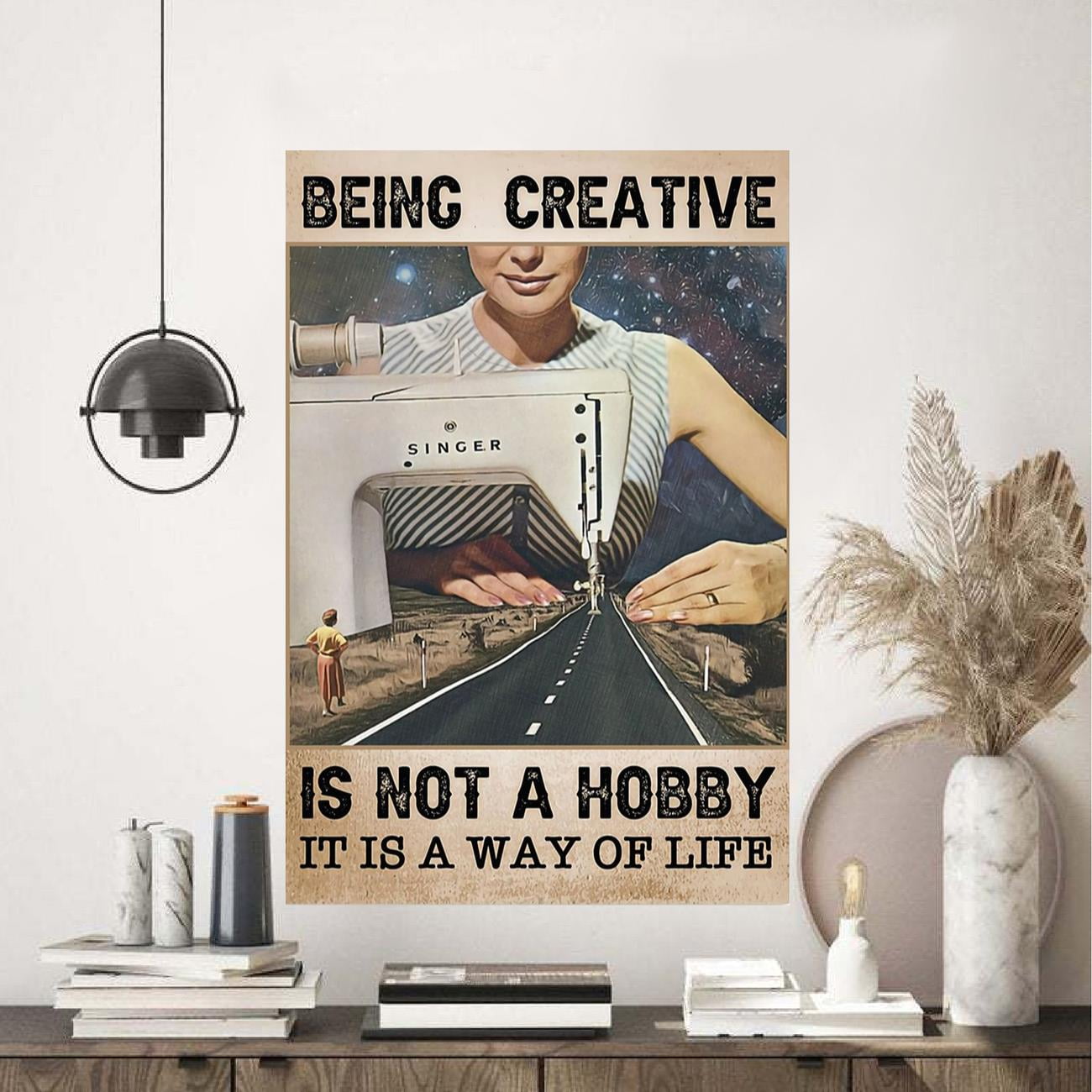 Being Creative Is Not A Hobby It Is A Way Of Lie Sewing Poster 16 x 24 ...