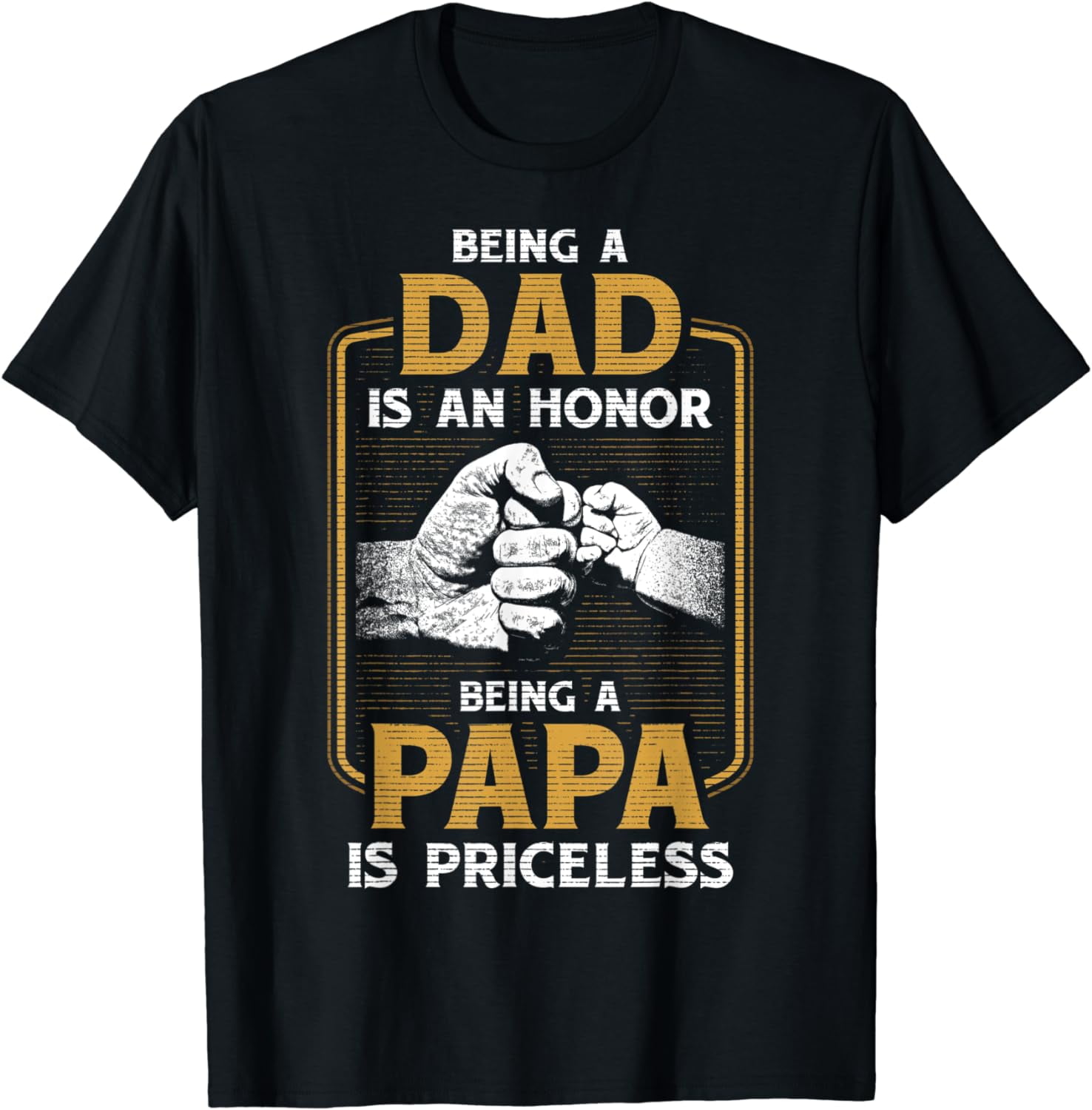 Being Dad Honor Father Son Fist Bump Relationship T-Shirt - Walmart.com