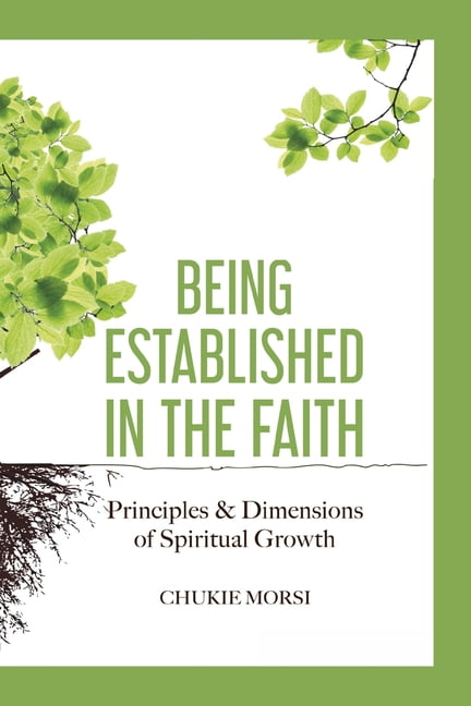 Being Established in the Faith : Principles and Dimensions of Spiritual ...