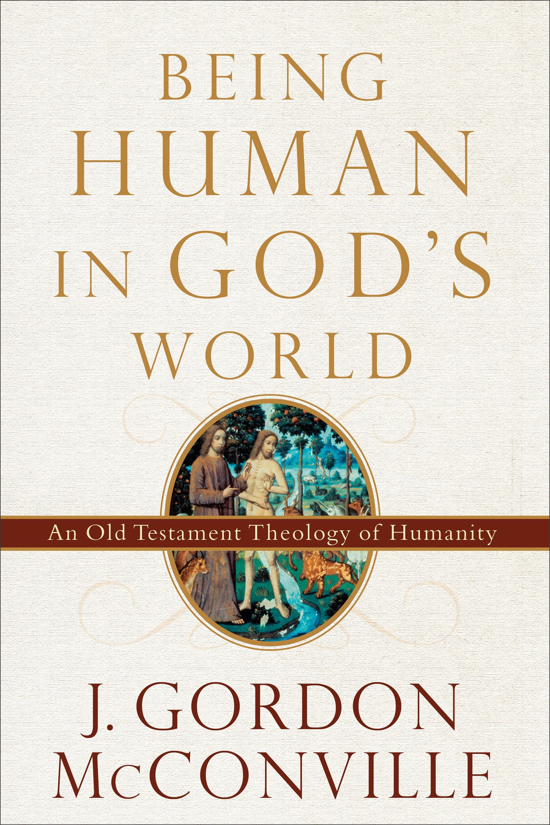 Being Human in God's World - Walmart.com