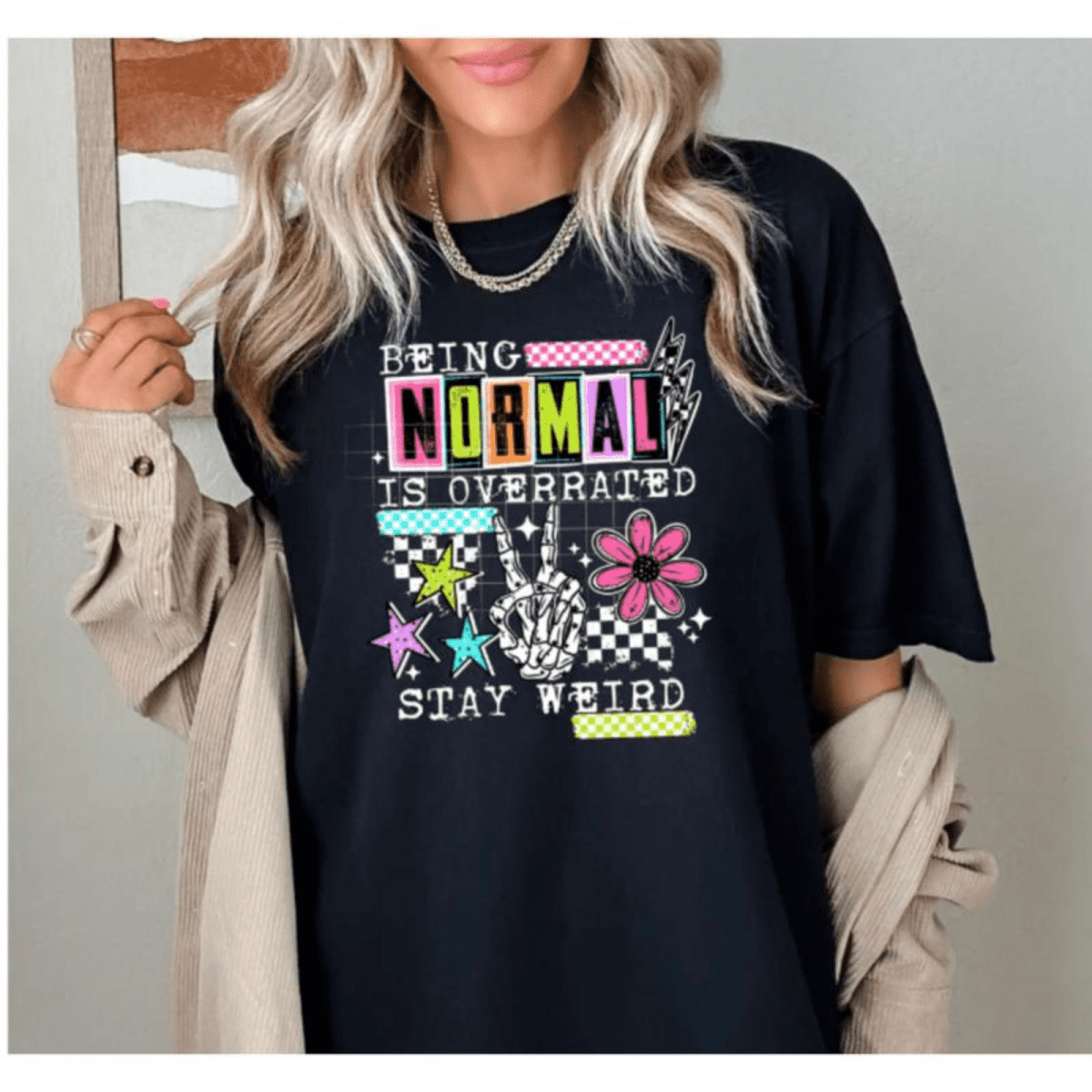Being Normal Is Overrated Stay Weird Graphic T-shirt - Walmart.com