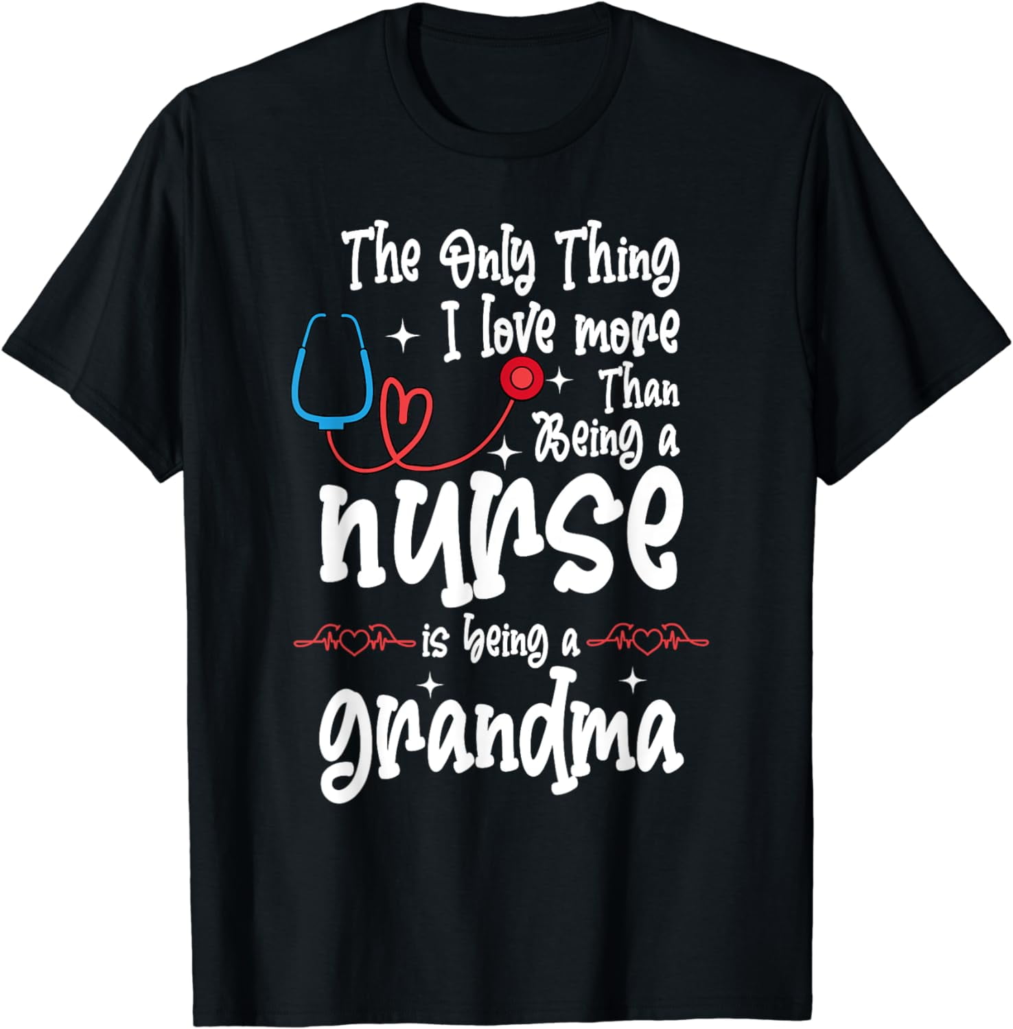 Being Nurse And Grandma Mothers Day Mama Nursing Scrub Top T-Shirt ...
