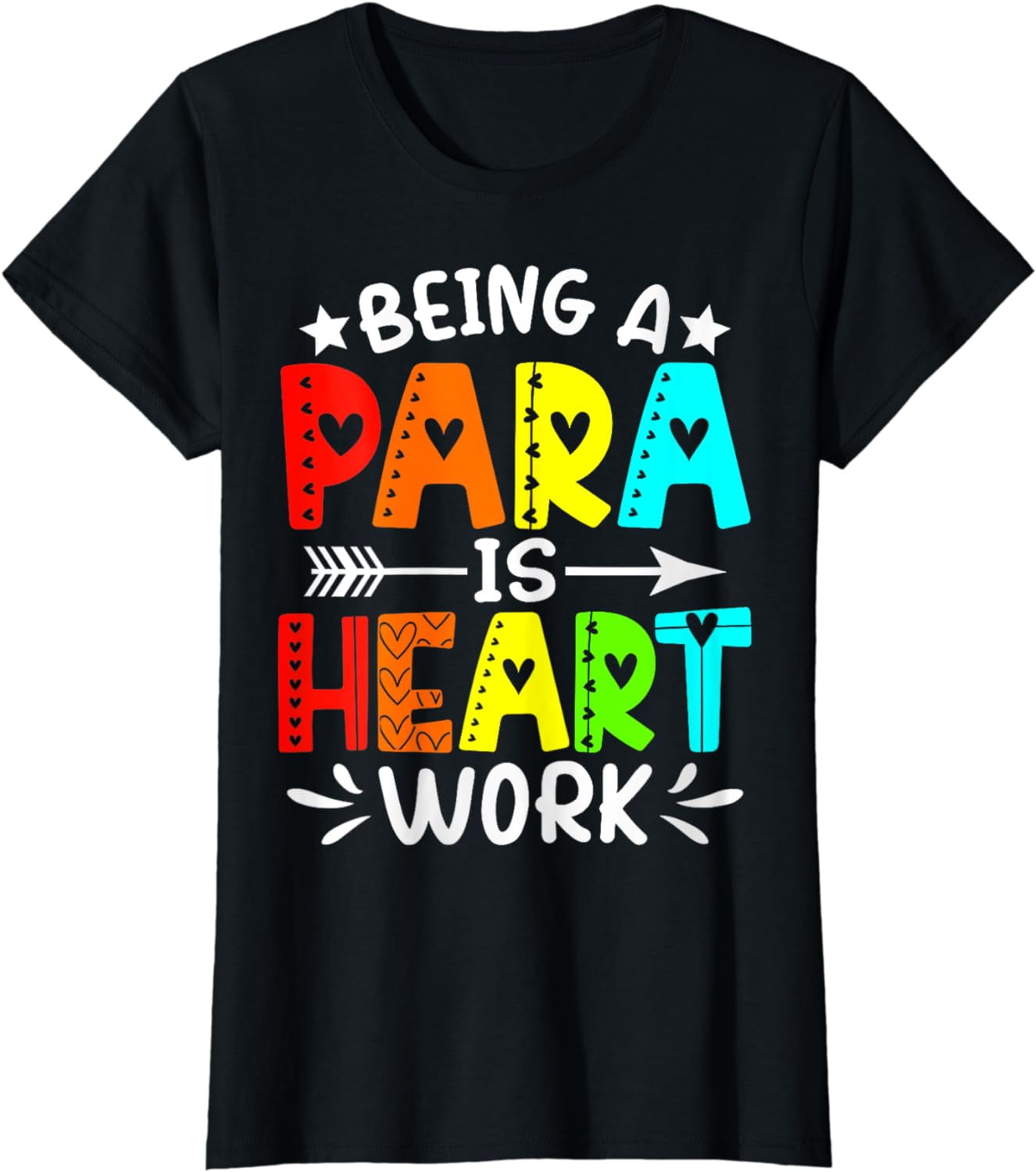 Being Para Heart Work Paraprofessional Back To School T-Shirt - Walmart.com