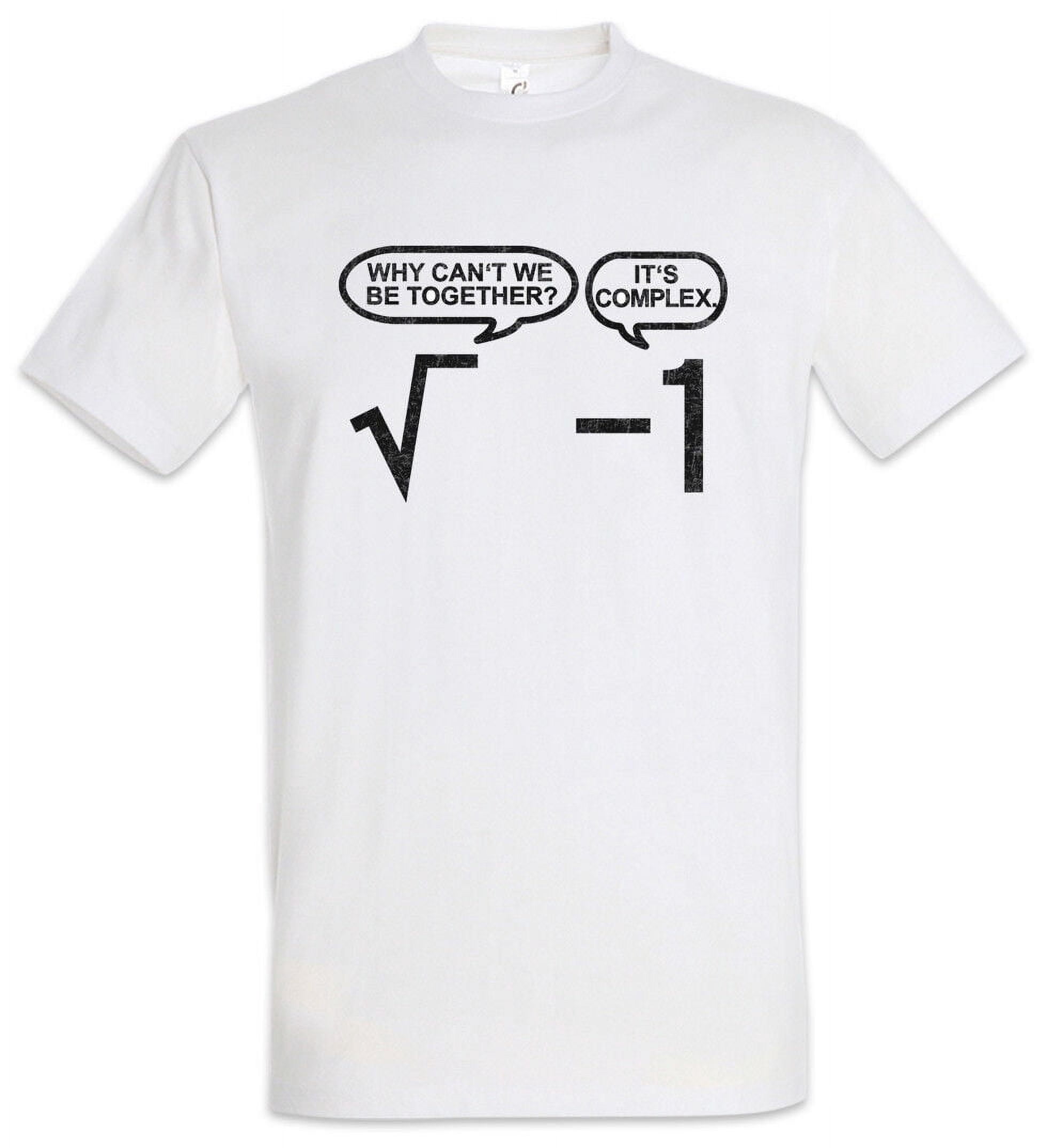 Being Together Is Complex T-Shirt Maths Mathematics Teacher Professor ...