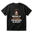 Being a Boxer Grandpa Is Ruff Funny Dog Grandpa T-Shirts - Walmart.com