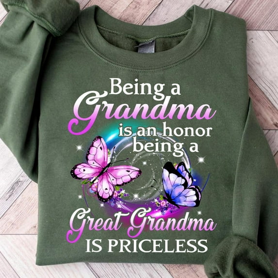 Being a Grandma Is an Honor Sweatshirt | Great Grandma Butterfly Tee ...