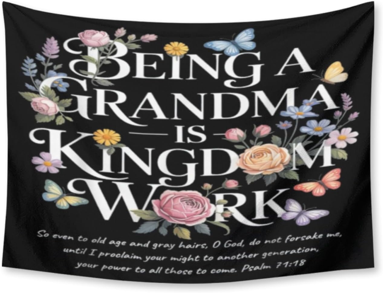 Being a Grandma is Kingdom Work Floral Religious Nana Tapestry Wall ...