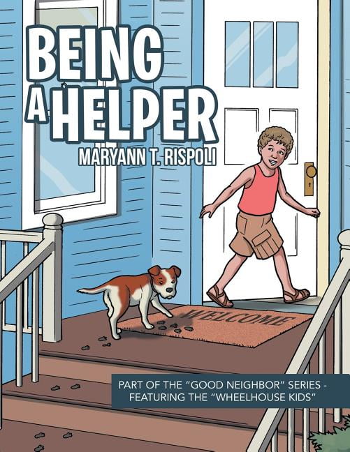 Being a Helper : Part of the Good Neighbor Series - Featuring the ...