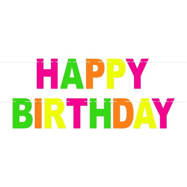 Beistle 56403 8.5 x 7 ft. 6 in. Neon Happy Birthday Streamer - Pack of ...